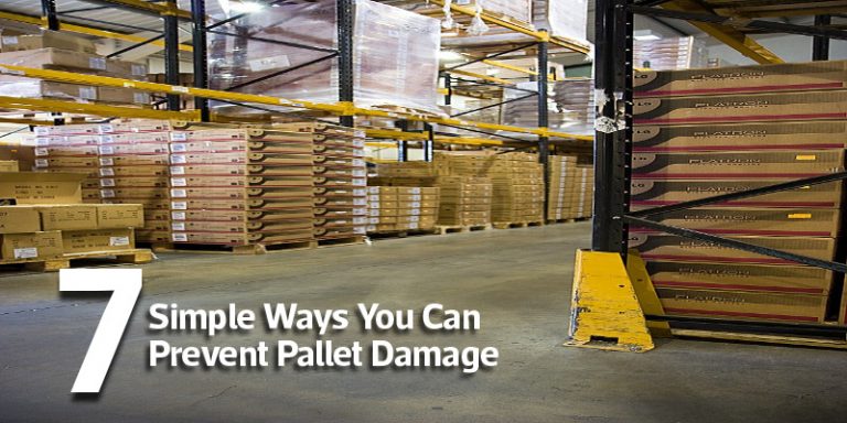 7 Simple Ways You Can Prevent Pallet Damage - Fitright Blog